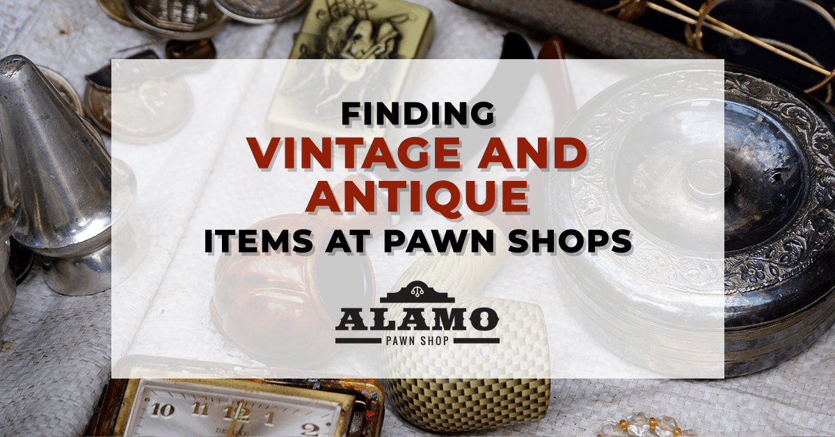 Vintage & Antique Shopping - Panama City Alamo Pawn Shop